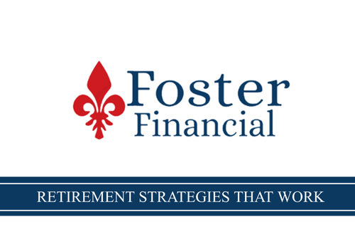 Foster Financial Local Retirement Planning | DeSoto Parish Journal