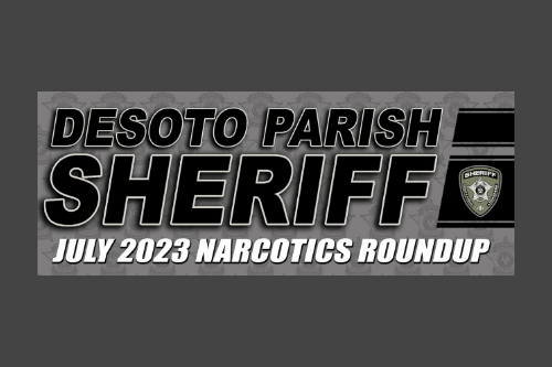 July Narcotics Roundup | DeSoto Parish Journal