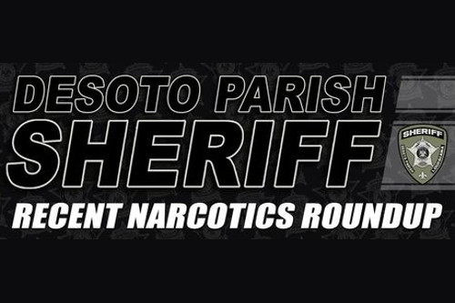 Narcotics roundup nabs three | DeSoto Parish Journal